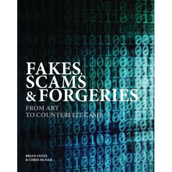 Brian Innes | Other | Fakes Scams Forgeries From Art To Counterfeit ...